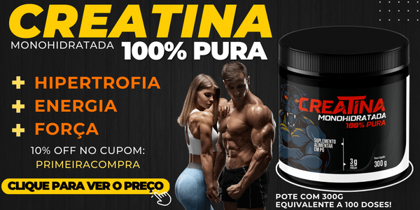 Tudo Sobre O Que É Creatina E Para Que Serve 2024🤧 Conheça As Vantagens